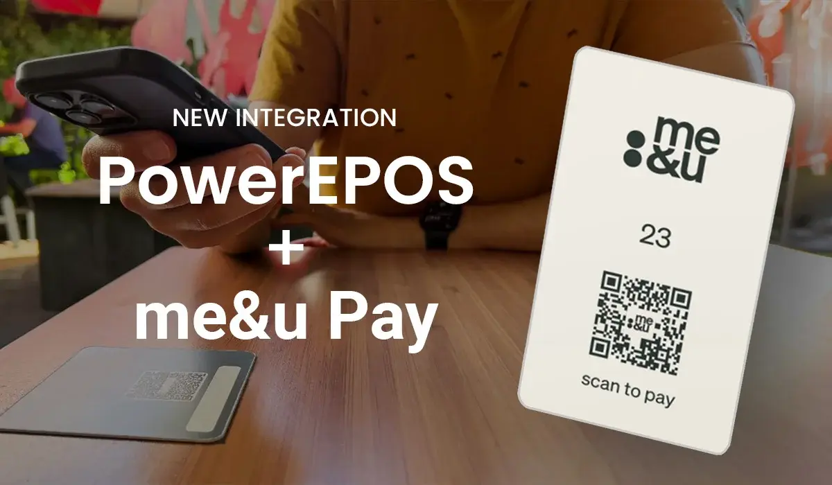 NEW INTEGRATION: PowerEPOS + me&u Pay